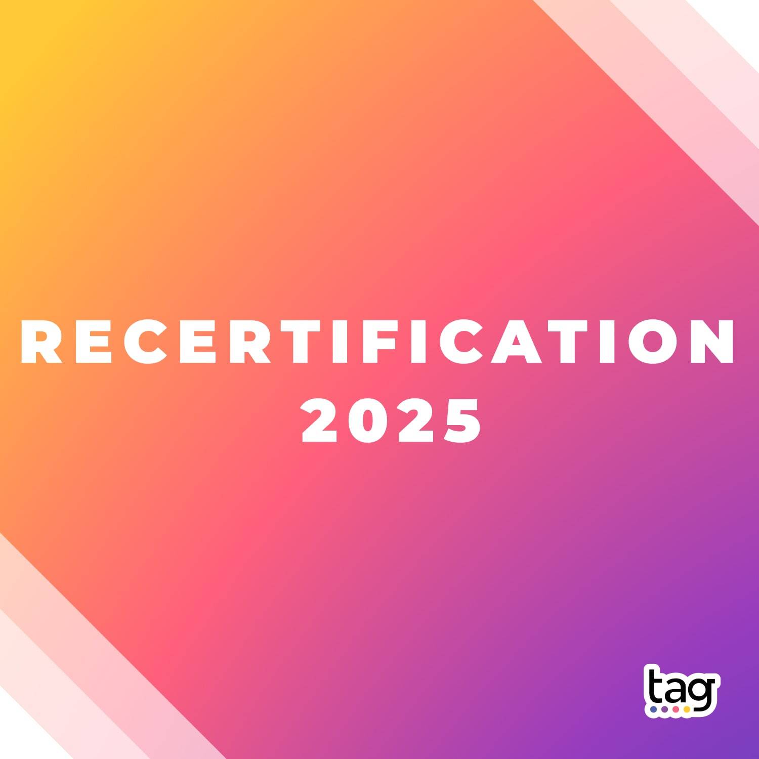 TAG ANNOUNCES 2025 CERTIFICATIONS FOR COMPANIES ADOPTING BEST PRACTICES FOR FRAUD, BRAND SAFETY ...